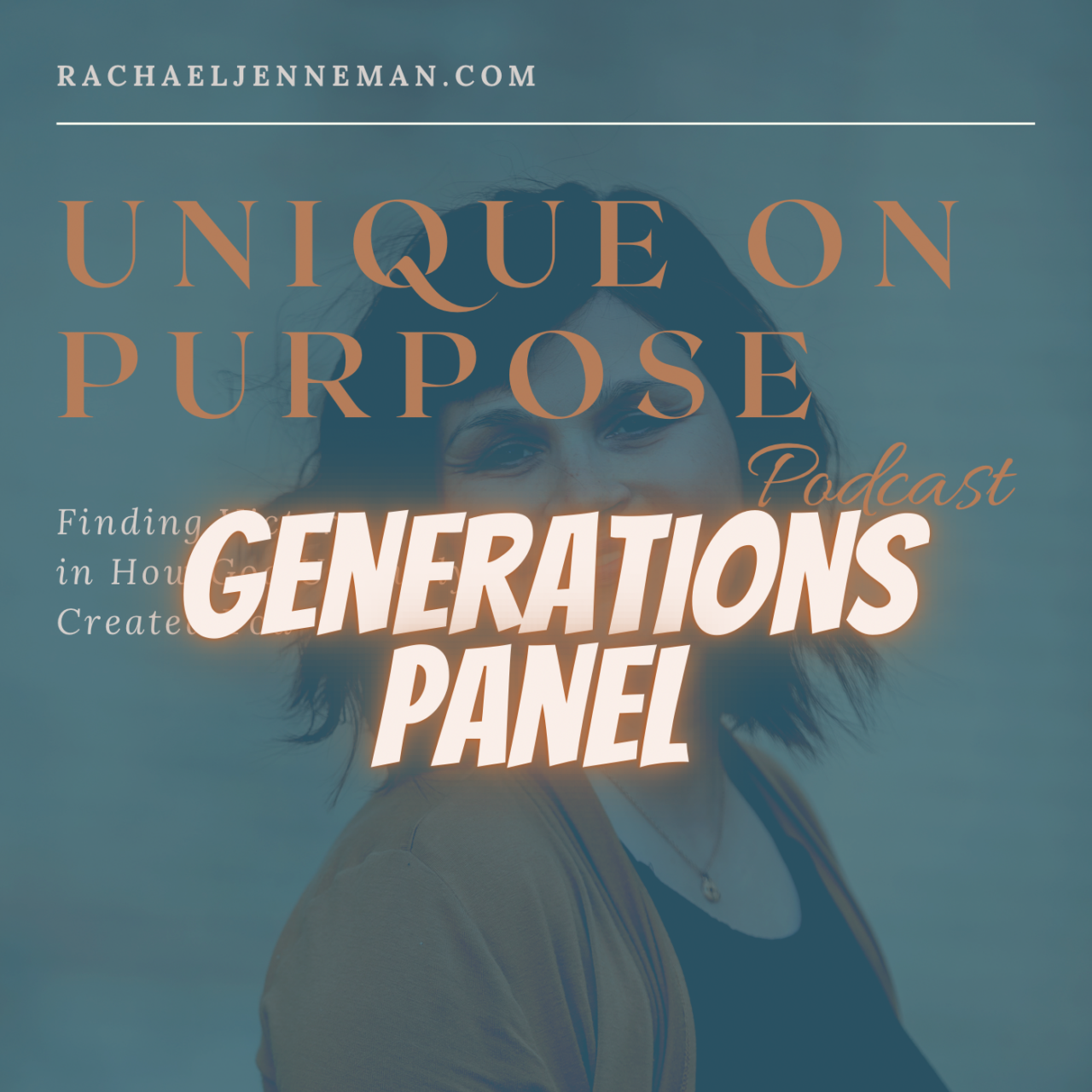 Episode 94: Generations Panel – Rachael Jenneman